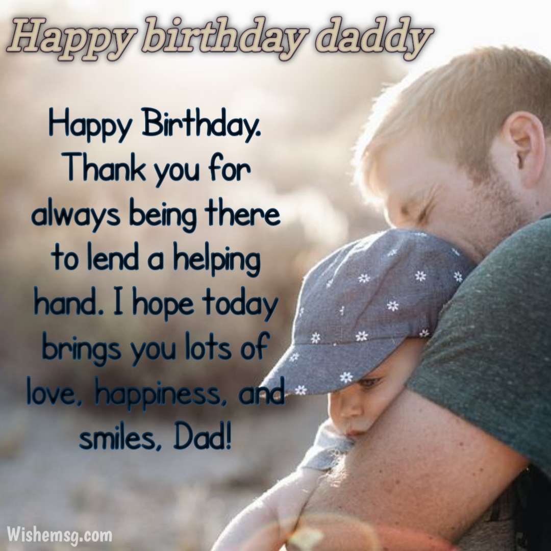 200+ Happy birthday dear dad Wishes and Messages - Wishemsg.Com