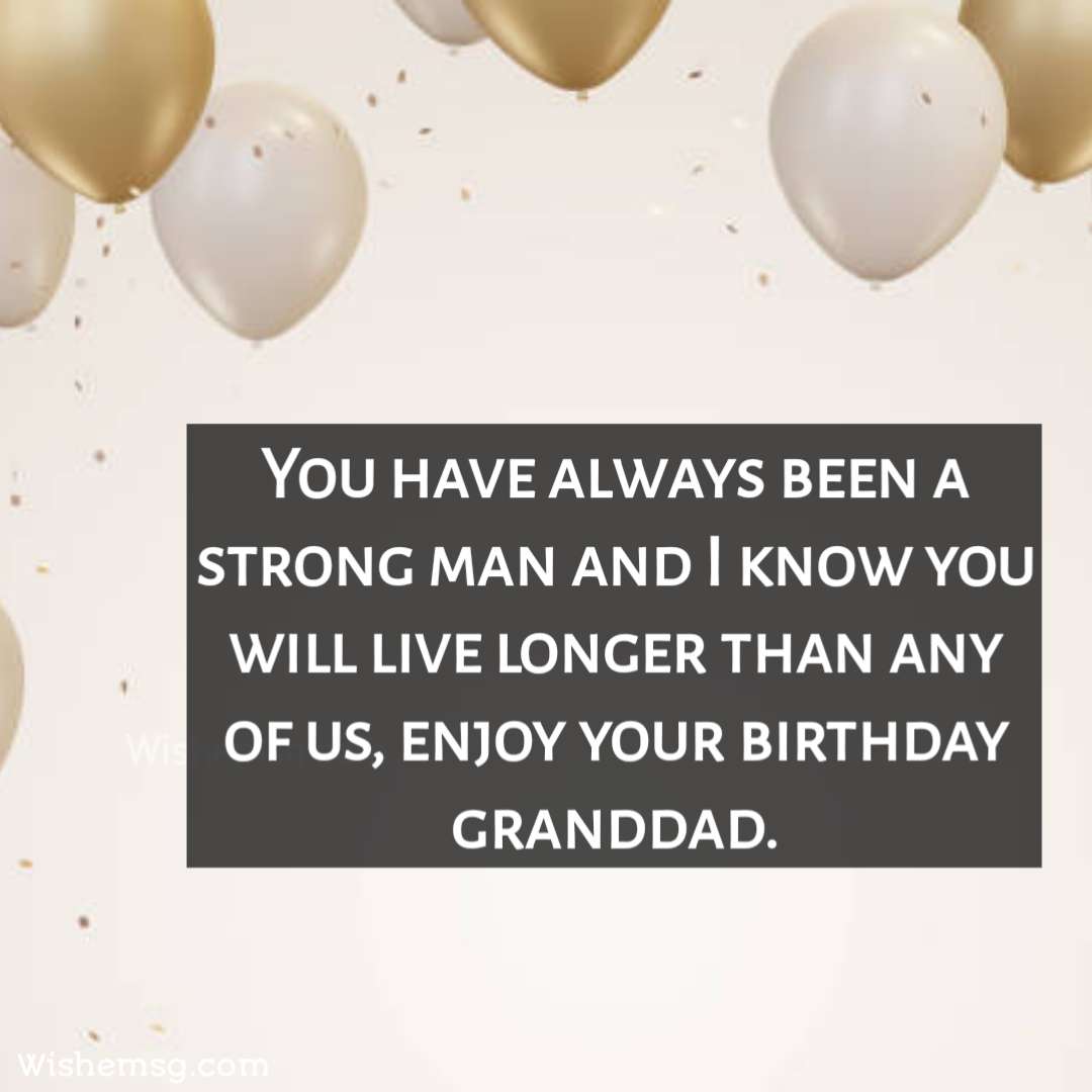 200+Grandfather Birthday Quotes & wishes - Wishemsg.Com