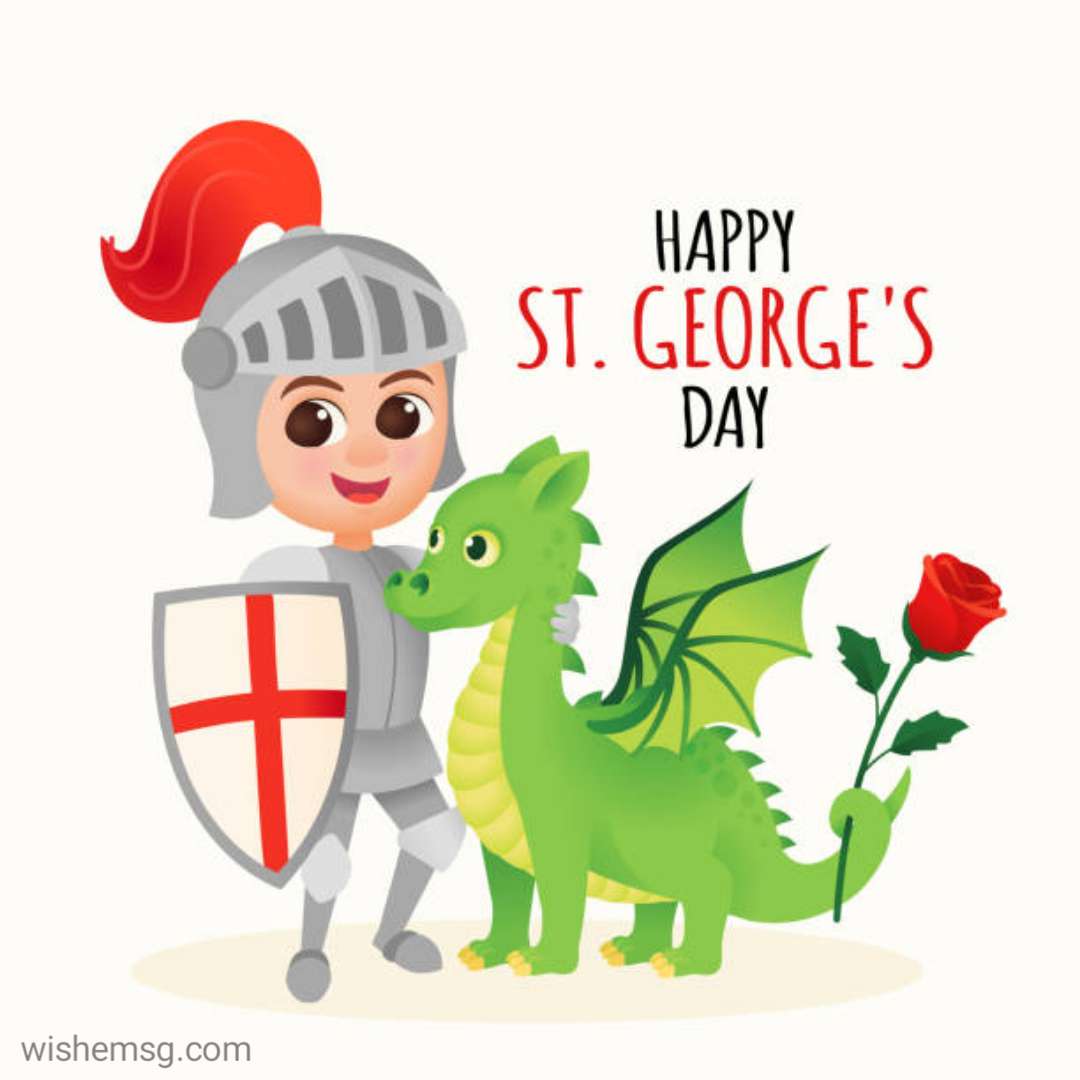 200+Happy ST George's Day Wishes - Wishemsg.Com