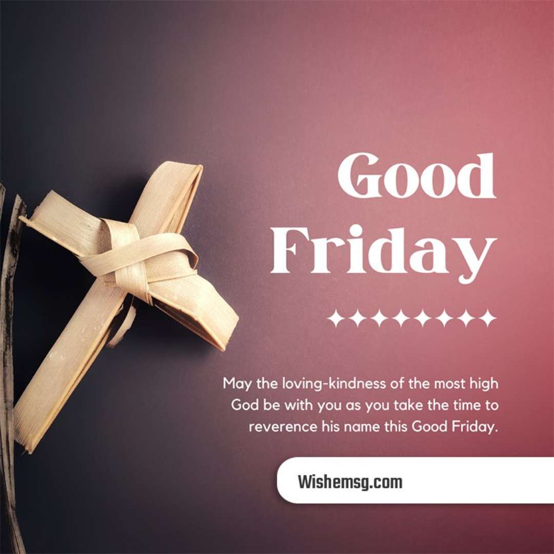200+Happy Good Friday Wishes & Greetings - Wishemsg.Com
