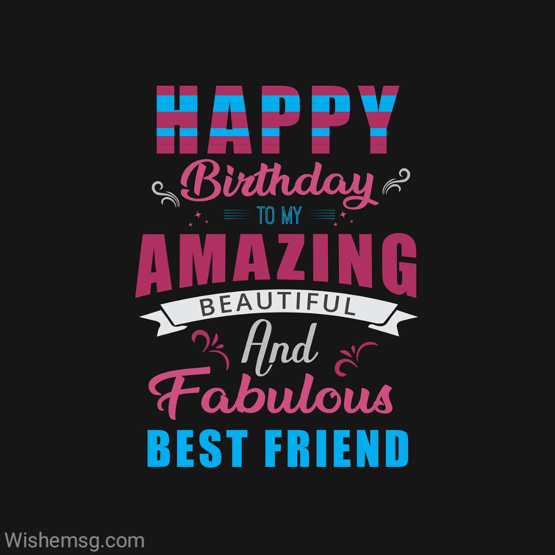 200+ Best Friend Birthday Quotes Wishes Messages 2024 - Wishemsg.Com