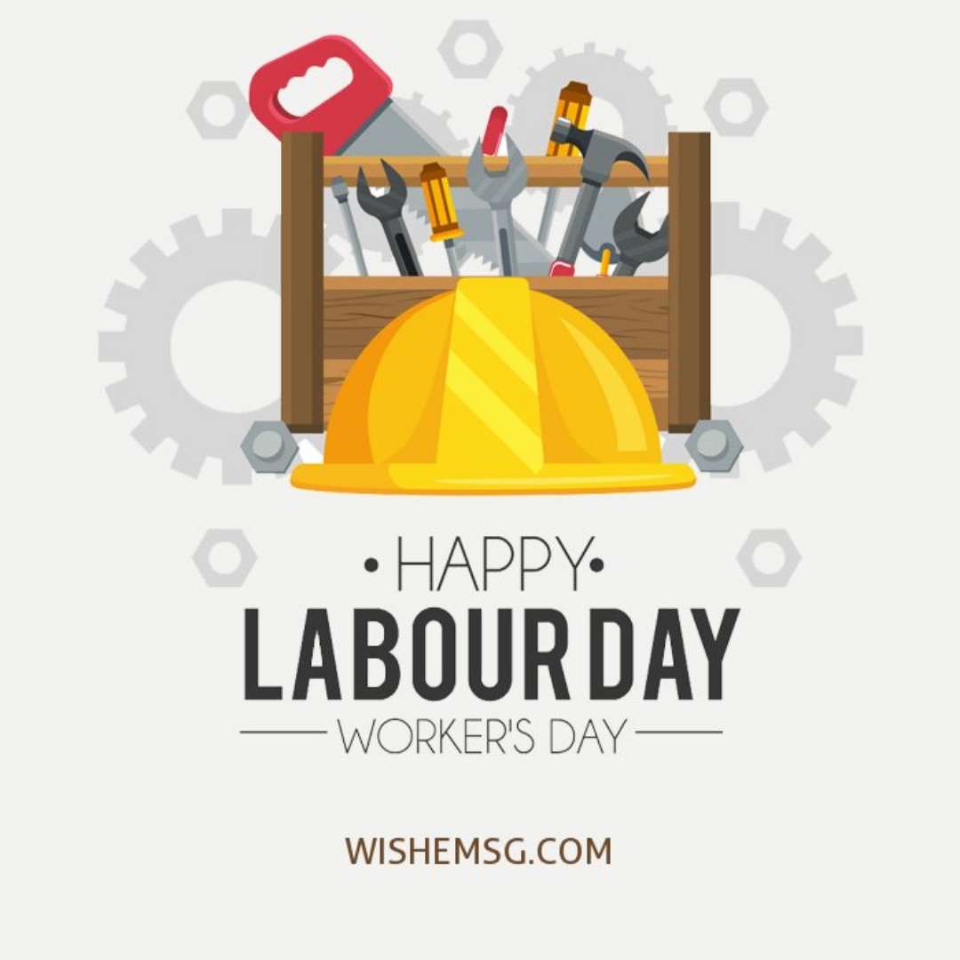 200+ Happy Labour Day Wishes Quotes Messages 2024 - Wishemsg.Com