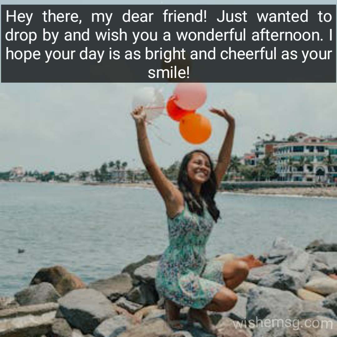 200+Happy Good Afternoon Quotes - Wishemsg.Com